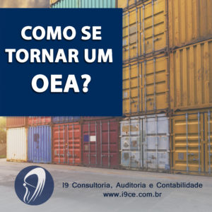 Como se tornar um OEA? - I9 Consultoria Empresarial