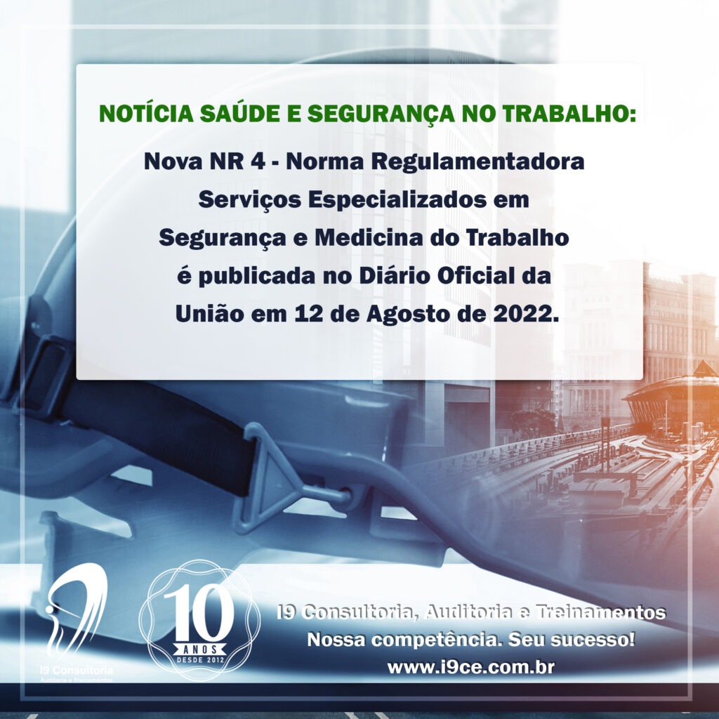 Atualização da NR 4 e não proíbe a terceirização do SESMT - I9 ...
