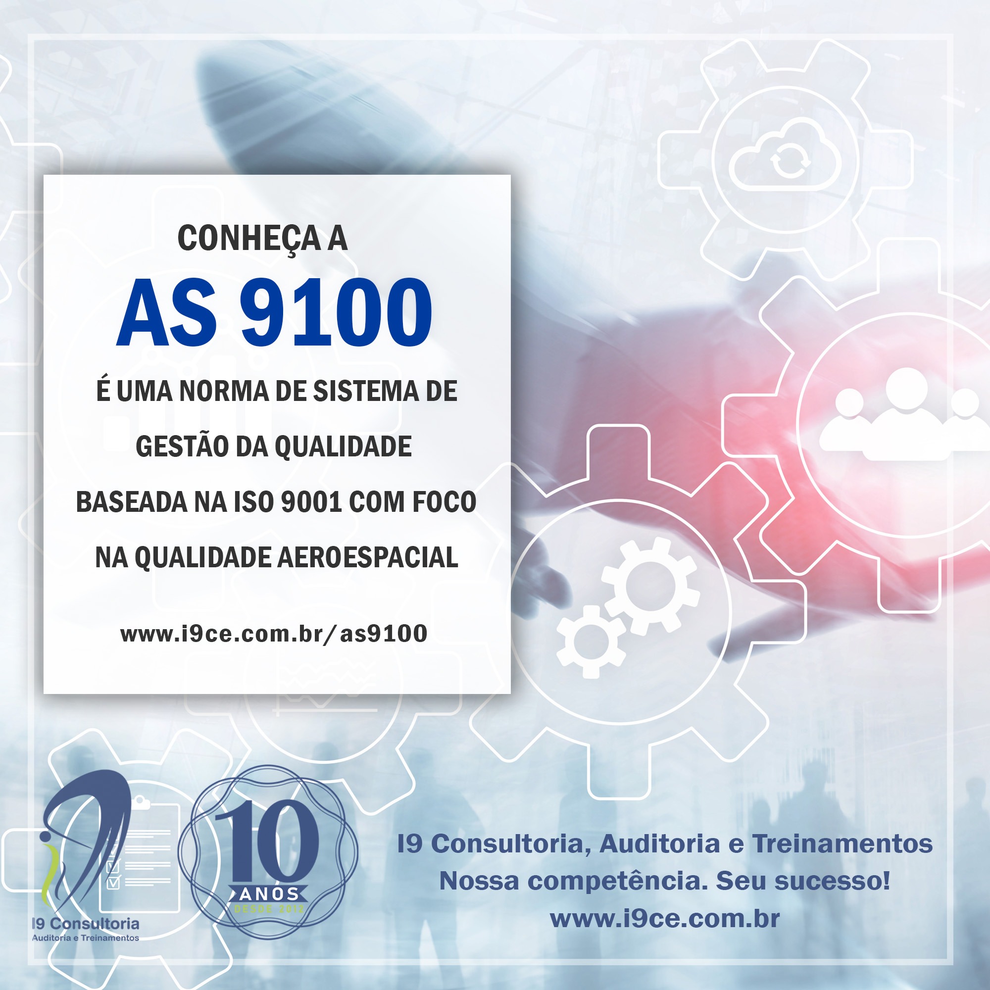 AS9100 - Sistema de Qualidade Aeroespacial - I9 Consultoria Empresarial